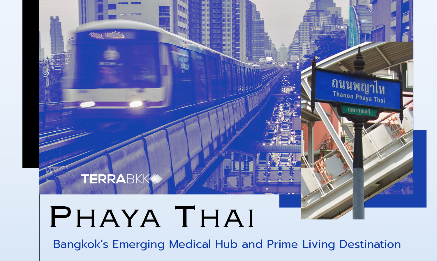 Phaya Thai: Bangkok's Emerging Medical Hub and Prime Living Destination